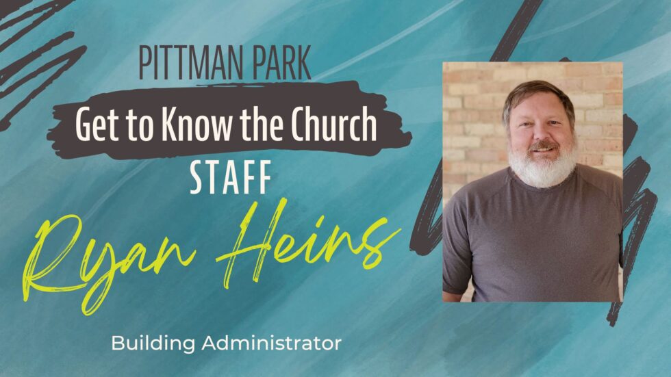 Get to Know the Church: Ryan Heins | Pittman Park UMC